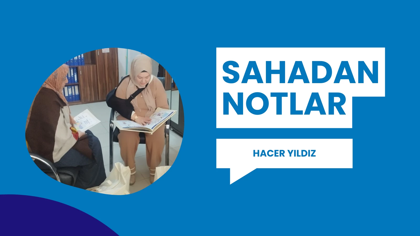 Sahadan Notlar: Hacer Yıldız - TAP Vakfı | Türkiye Aile Sağlığı ve ...